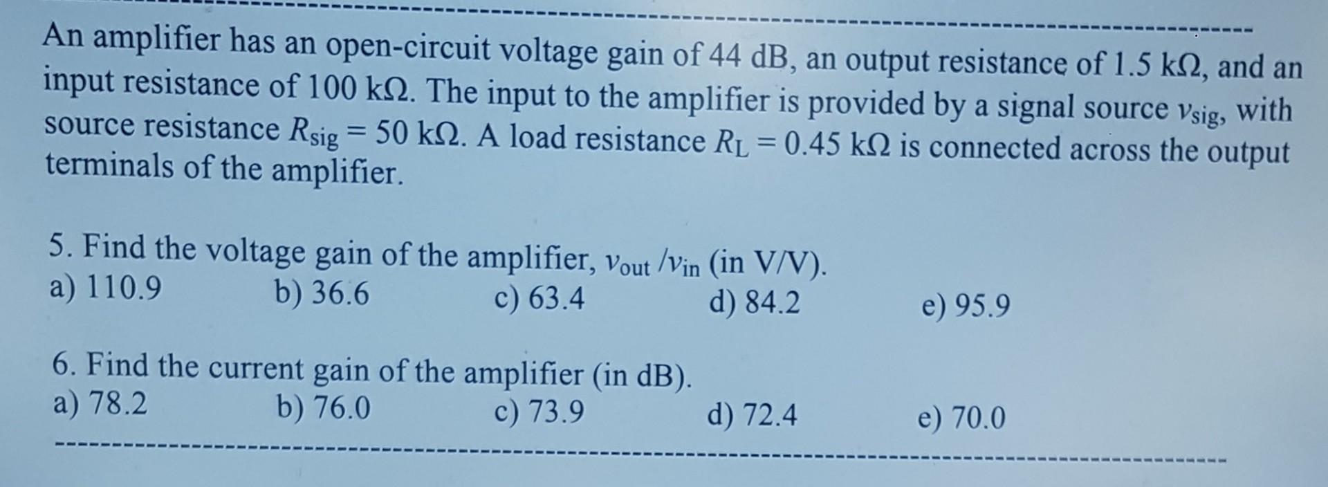 Solved An amplifier has an open-circuit voltage gain of 44 | Chegg.com