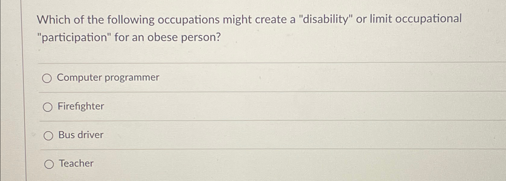 Solved Which of the following occupations might create a | Chegg.com
