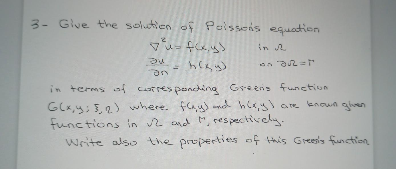 Solved 3 Give The Solution Of Poissons Equation Zu F X Y