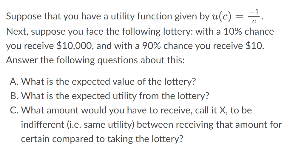 Solved Suppose that you have a utility function given by | Chegg.com