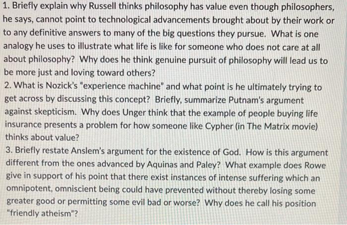1. Briefly explain why Russell thinks philosophy has | Chegg.com 1. Briefly explain why Russell thinks philosophy has | Chegg.com