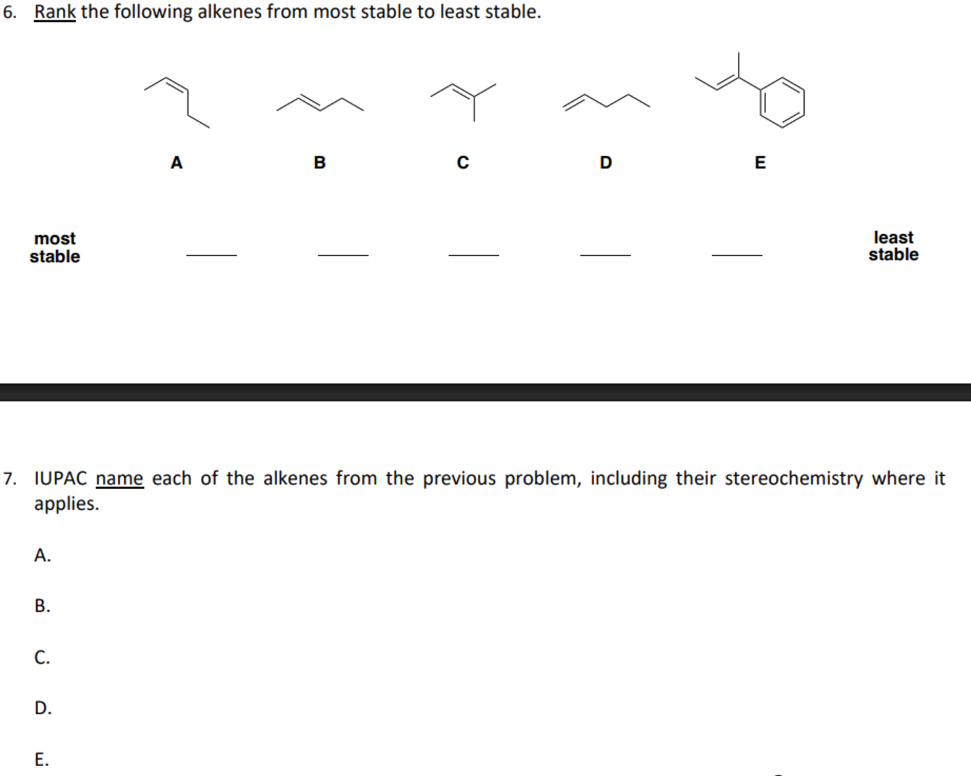 Solved 6. ﻿Rank the following alkenes from most stable to | Chegg.com