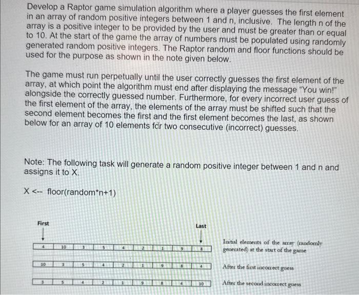Solved Develop a Raptor game simulation algorithm where a | Chegg.com