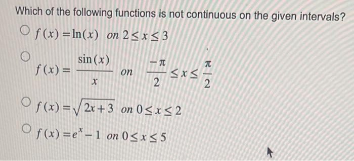 Solved Which of the following functions is not continuous on | Chegg.com