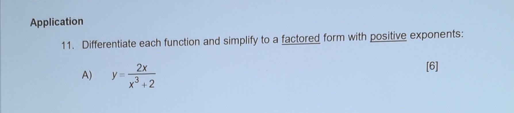 Solved 11. Differentiate each function and simplify to a | Chegg.com