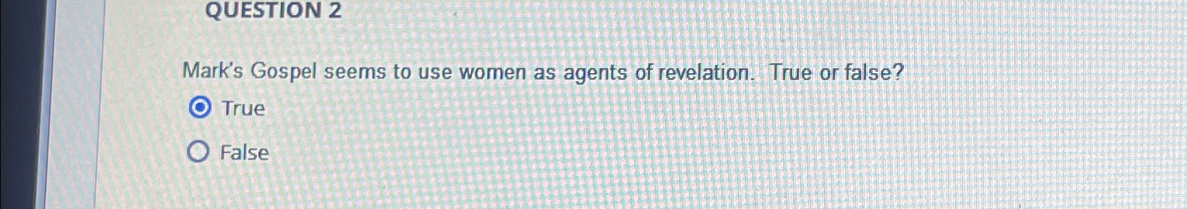 Solved QUESTION 2Mark's Gospel seems to use women as agents | Chegg.com