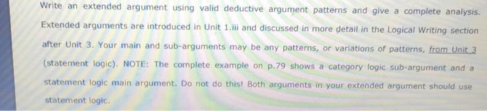 Write an extended argument using valid deductive | Chegg.com