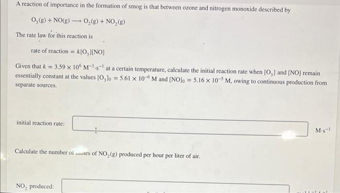 Solved O3( g)+NO(g) O2( g)+NO2( g) The rate law for this | Chegg.com