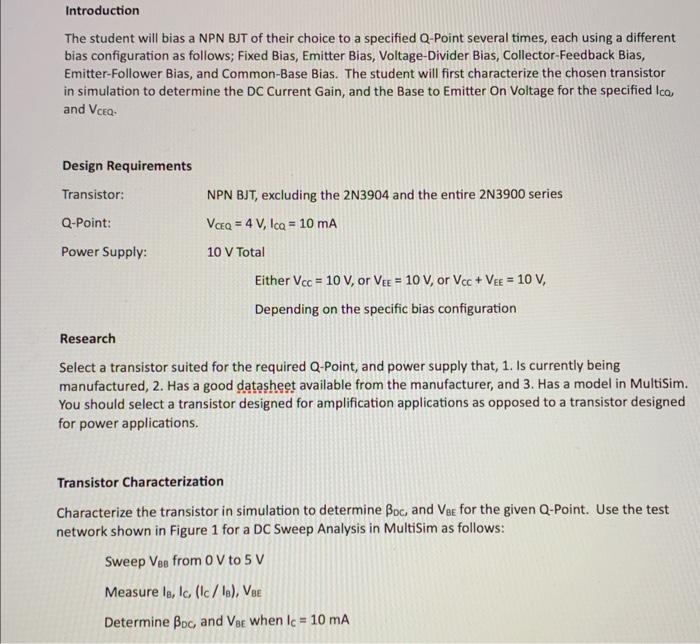 Solved Introduction The student will bias a NPN BJT of their | Chegg.com