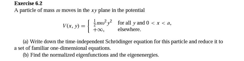 Solved Exercise 6.2 A particle of mass m moves in the xy | Chegg.com
