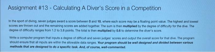 Assignment \#13 - Calculating A Diver's Score in a | Chegg.com