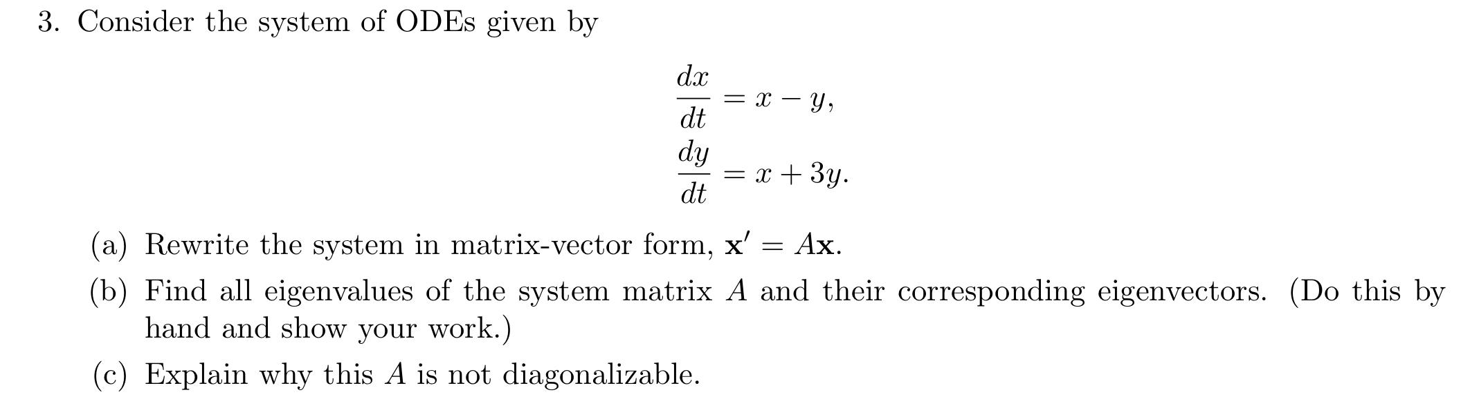 Solved Consider the system of ODEs given | Chegg.com