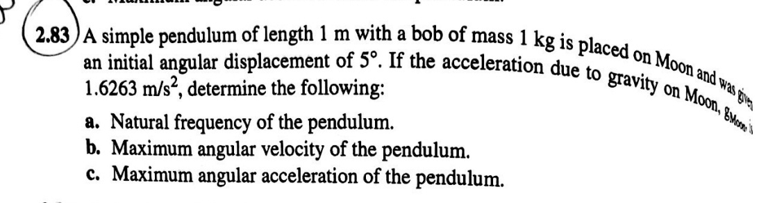 Solved 2.83 ﻿A simple pendulum of length 1m ﻿with a bob of | Chegg.com