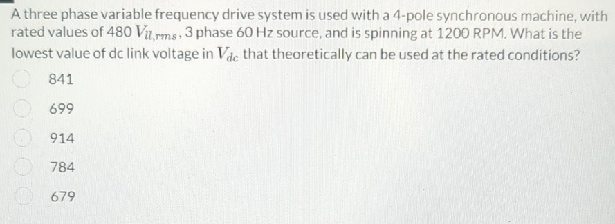 Solved A three phase variable frequency drive system is used | Chegg.com