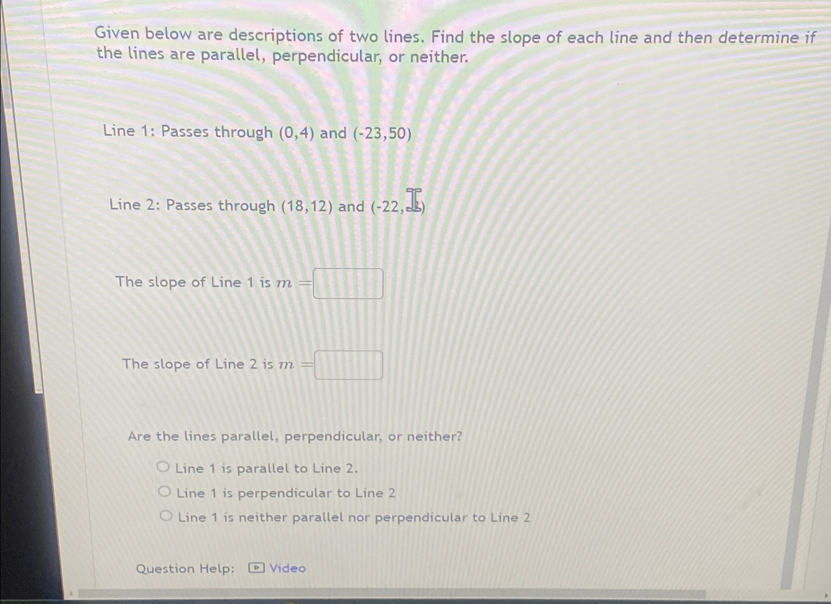 Solved Given below are descriptions of two lines. Find the | Chegg.com