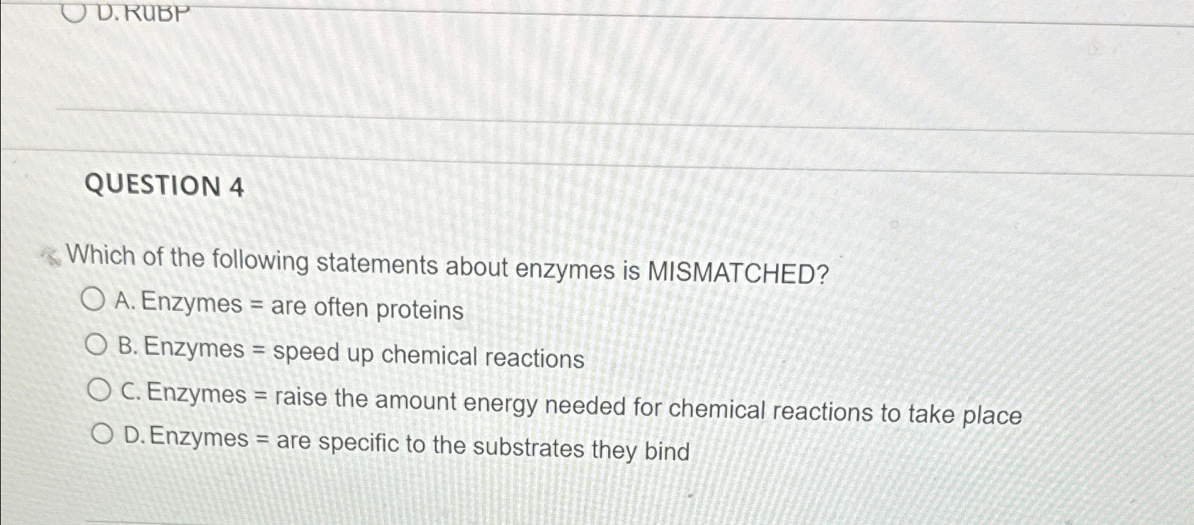 Solved U. ﻿RUBPQUESTION 4Which of the following statements | Chegg.com