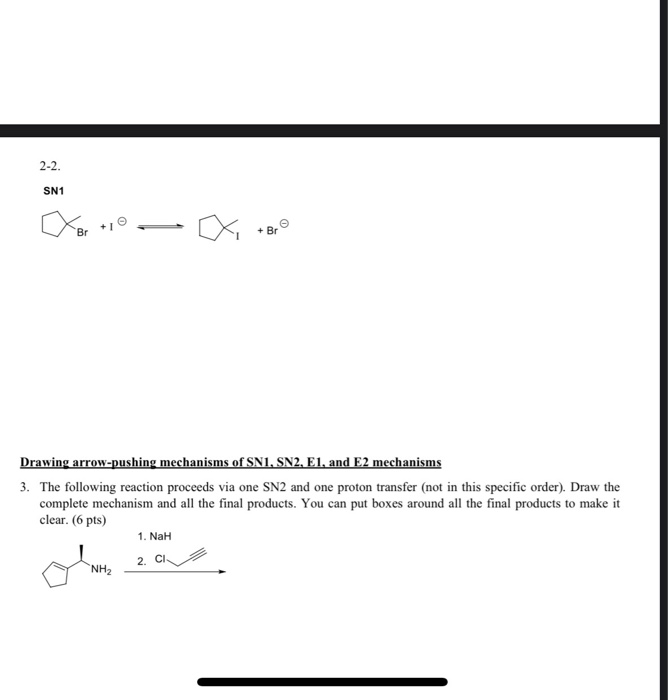 Solved SN1 Drawing arrow-pushing mechanisms of SN1, SN2, E1, | Chegg.com