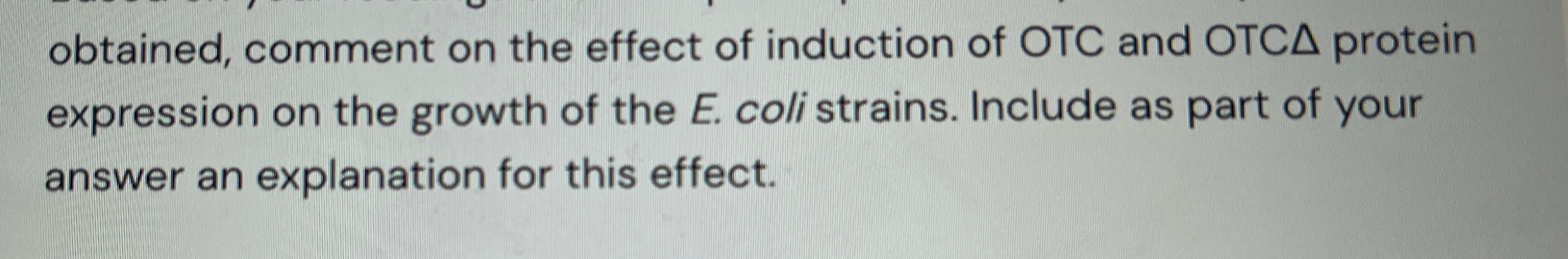 Solved obtained, comment on the effect of induction of OTC | Chegg.com