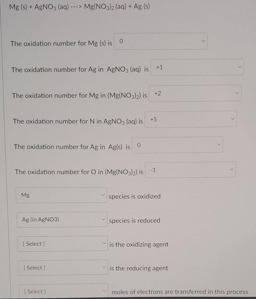 Solved > Mg(NO3)2 (aq) + Ag (s) Mg (s) + AgNO3(aq) The | Chegg.com