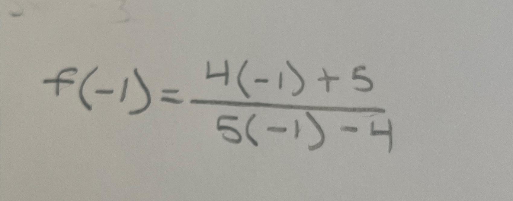 Solved f(-1)=4(-1)+55(-1)-4 | Chegg.com