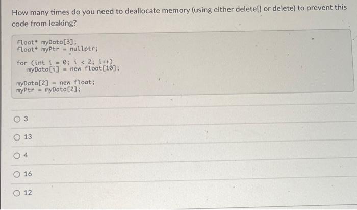 Solved How many times do you need to deallocate memory | Chegg.com