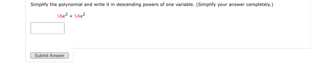 Solved Simplify the polynomial and write it in descending | Chegg.com