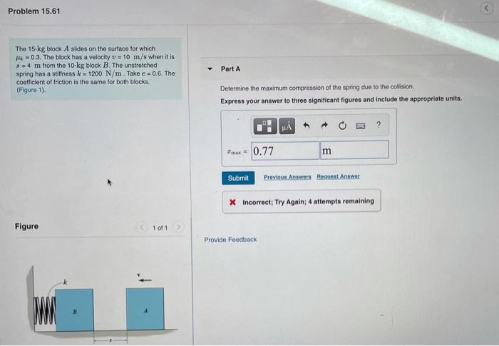 Solved Problem 15.61 The 15-kg block A slides on the surface | Chegg.com