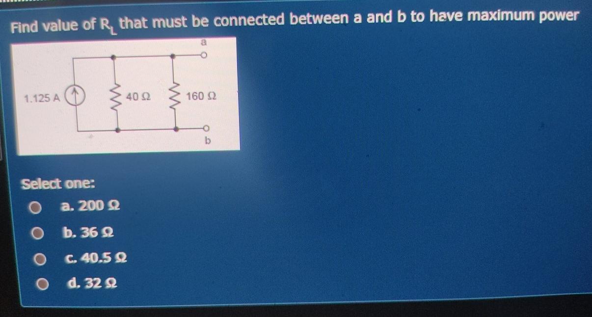 Solved Find value of RL ﻿that must be connected between a | Chegg.com