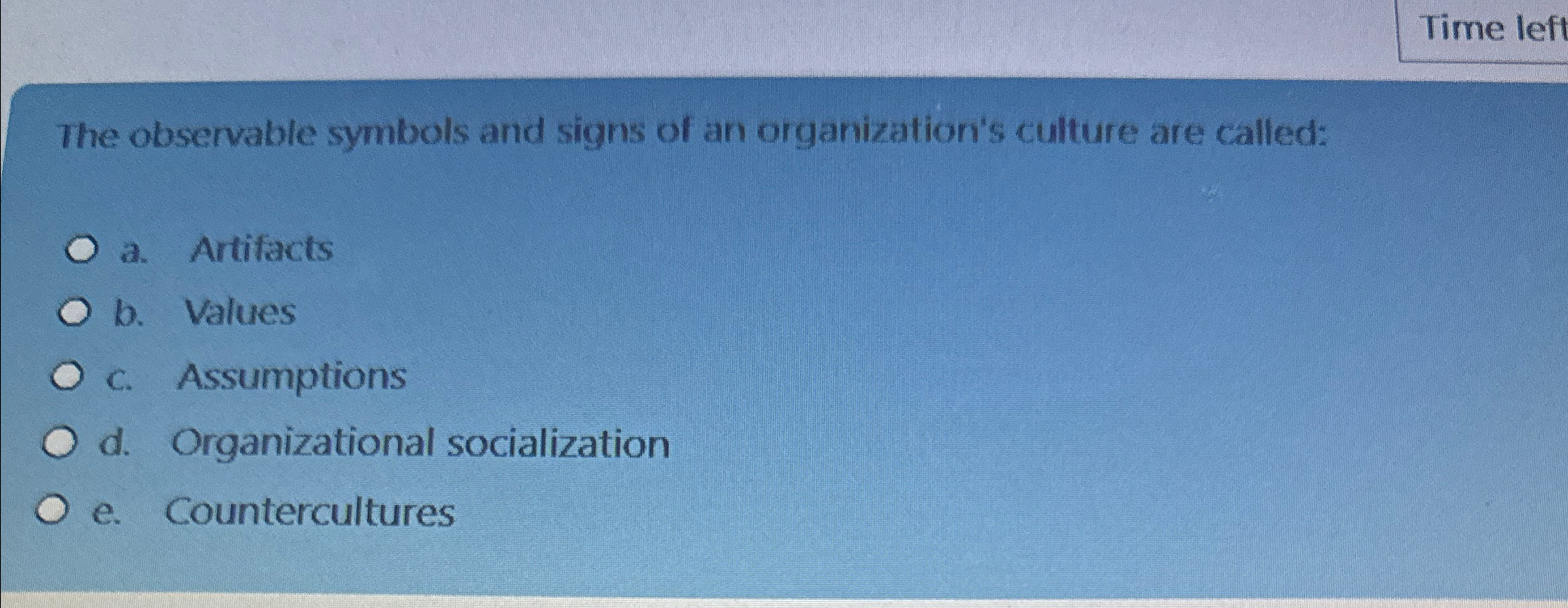 Solved The observable symbols and signs of an organization's | Chegg.com