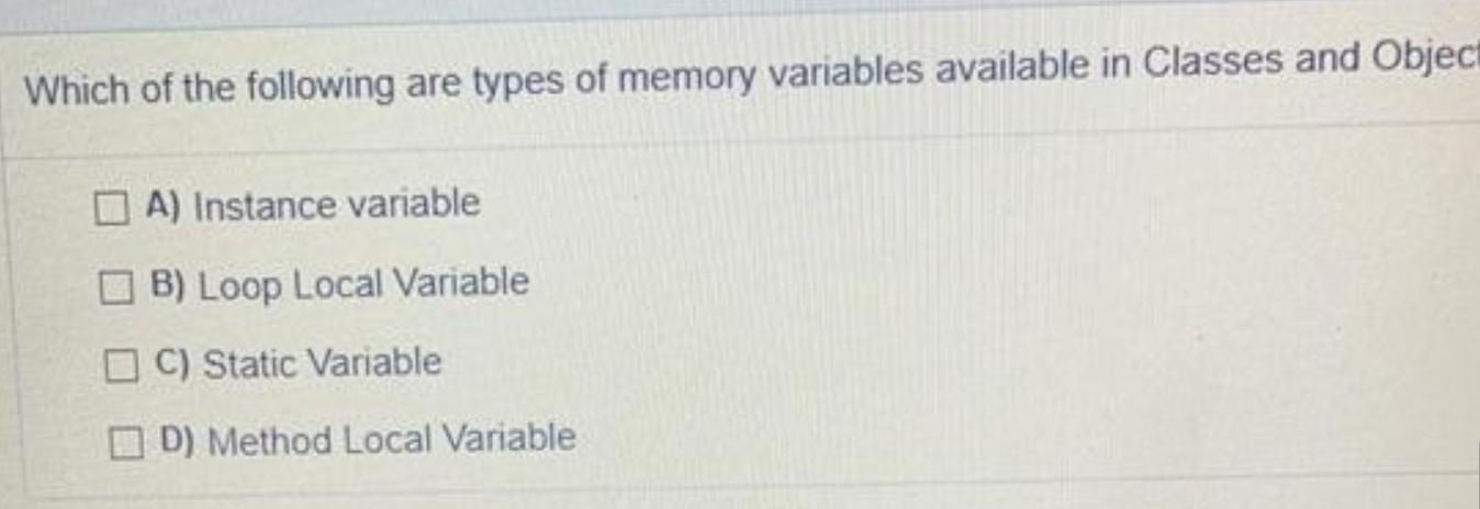 Solved Which of the following are types of memory variables | Chegg.com