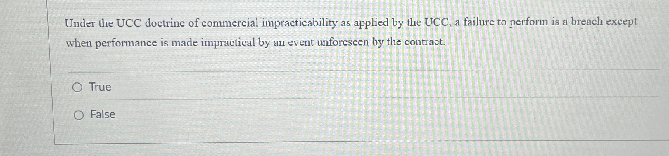 Solved Under The Ucc Doctrine Of Commercial Impracticability