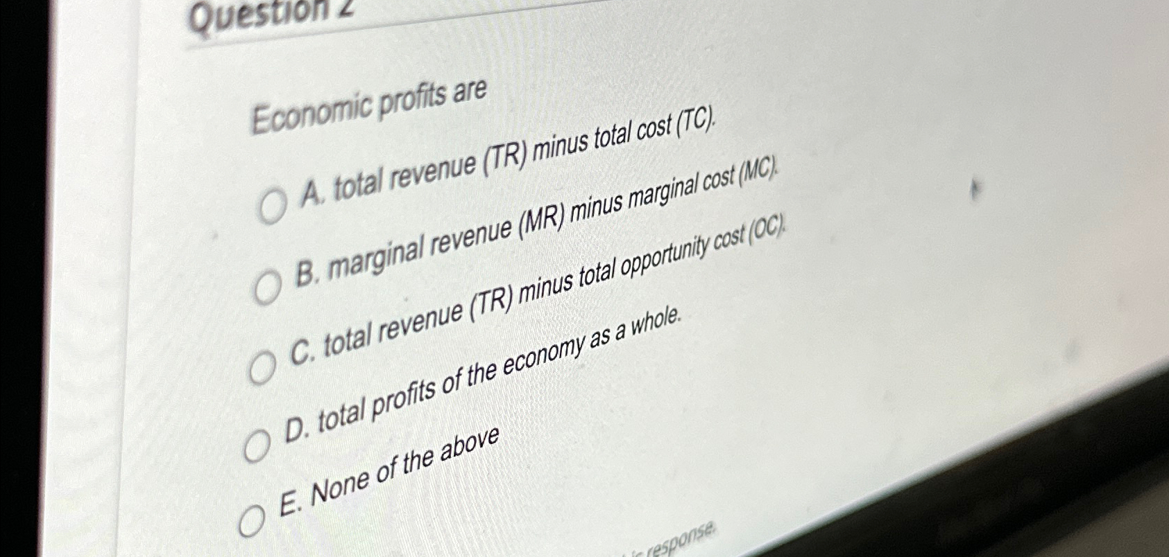 Solved Economic profits areA. ﻿total revenue (TR) ﻿minus | Chegg.com