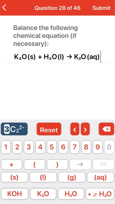 Solved Question 28 of 46 Submit Balance the following | Chegg.com