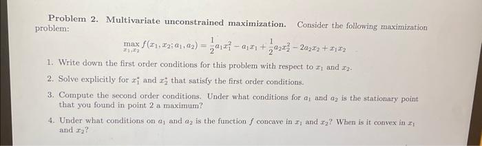 Solved Problem 2 Multivariate Unconstrained Maximization 