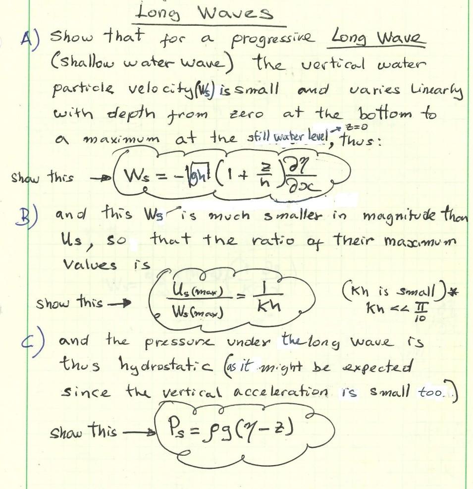 Solved Long Waves A) Show that for a progressive Long Wave | Chegg.com