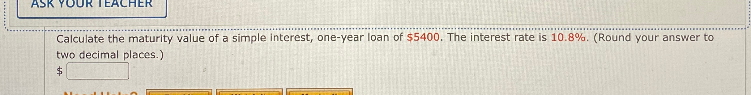 Solved Calculate the maturity value of a simple interest, | Chegg.com