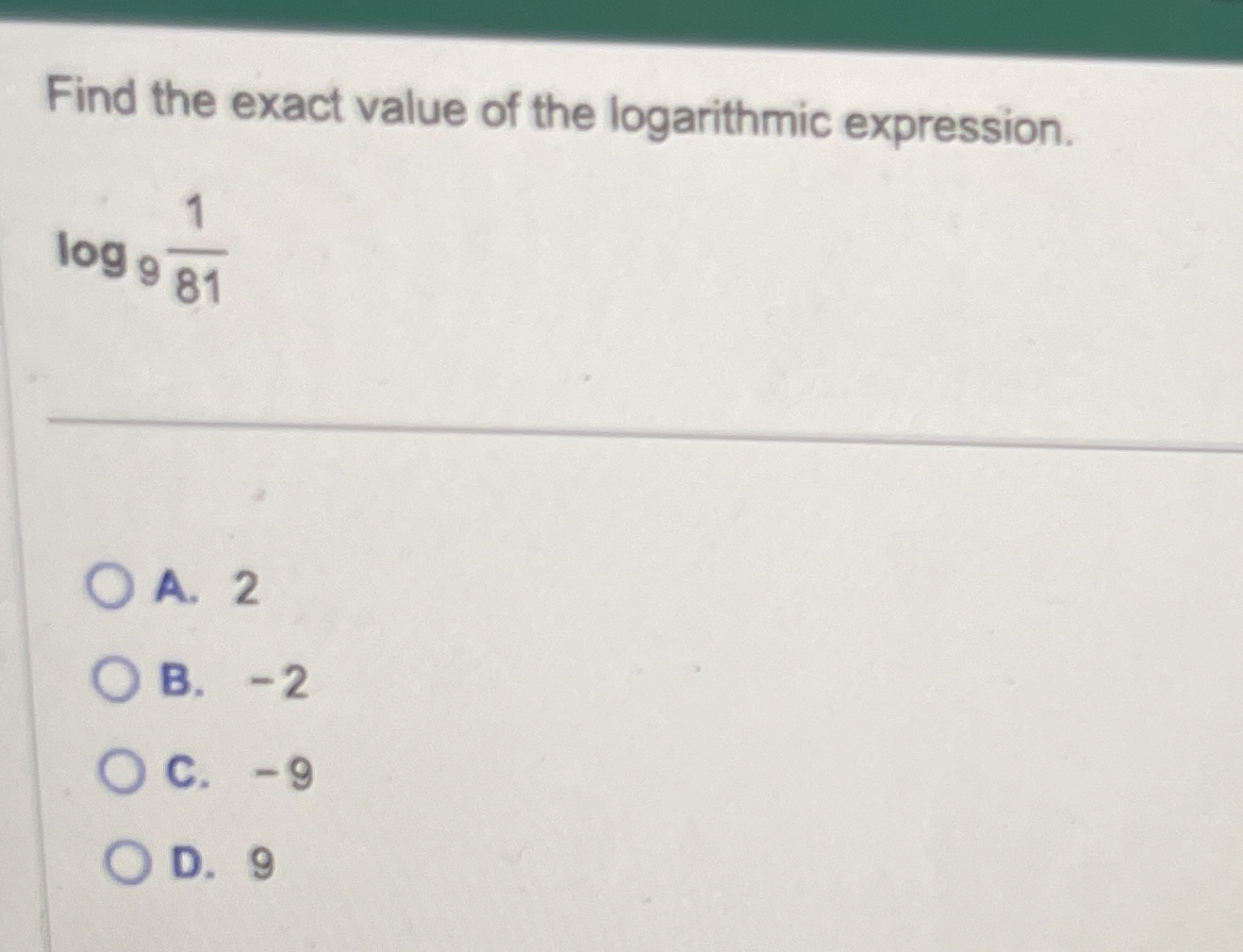 Solved Find the exact value of the logarithmic | Chegg.com