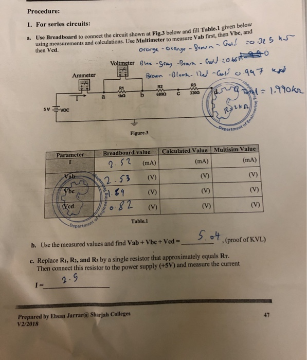 Solved Procedure: 1. For series circuits: a. Use Breadboard | Chegg.com