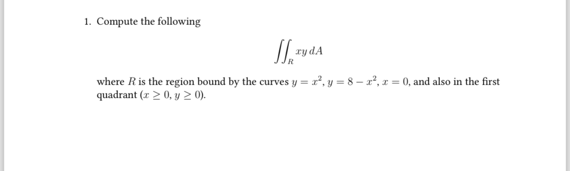 Solved by an EXPERT Compute the following∬RxydAwhere R ﻿is the region | Chegg.com