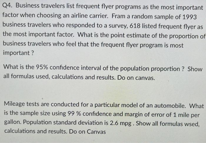 Solved Q4. Business travelers list frequent flyer programs | Chegg.com