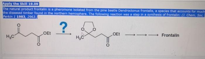 Solved Apply the Skill 19.09 The natural product frontalin | Chegg.com