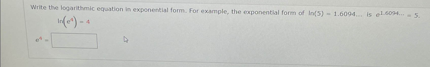 Solved Write the logarithmic equation in exponential form. | Chegg.com