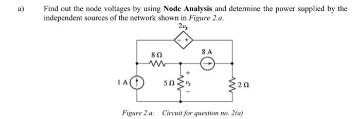 Solved A Find Out The Node Voltages By Using Node Analysis 9405