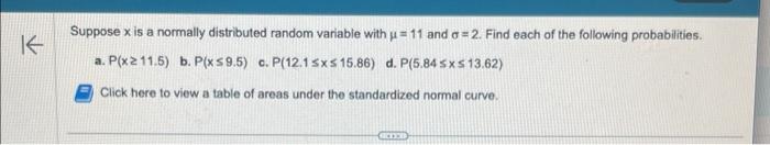 Solved Suppose x is a normally distributed random variable | Chegg.com