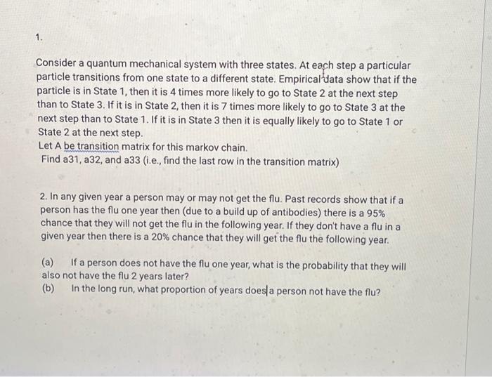 Solved Consider a quantum mechanical system with three | Chegg.com