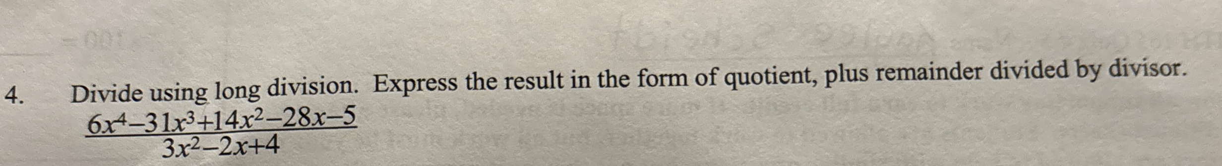 Solved Divide using long division. Express the result in the | Chegg.com