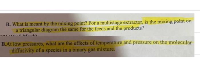 Solved B. What is meant by the mixing point? For a | Chegg.com