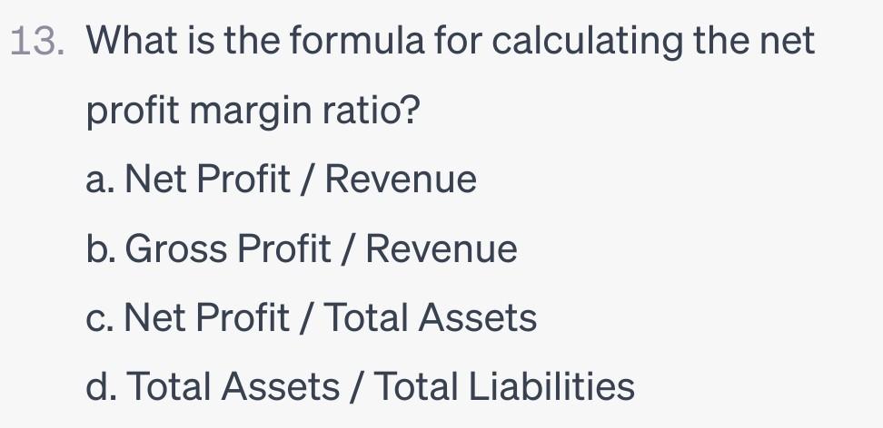Solved 13. What is the formula for calculating the net | Chegg.com