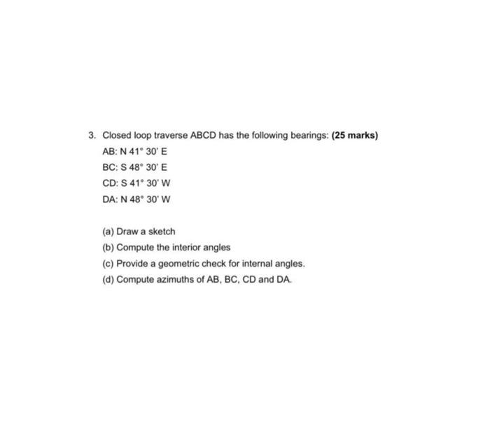 Solved 3. Closed loop traverse ABCD has the following | Chegg.com