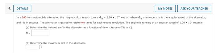 Solved In a 240-turn automobile alternator, the magnetic | Chegg.com